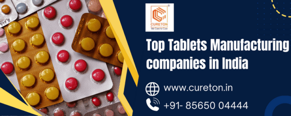 Top Tablets Manufacturing companies in India | Join Us!